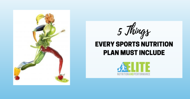 5 Things Every Sports Nutrition Plan Must Include